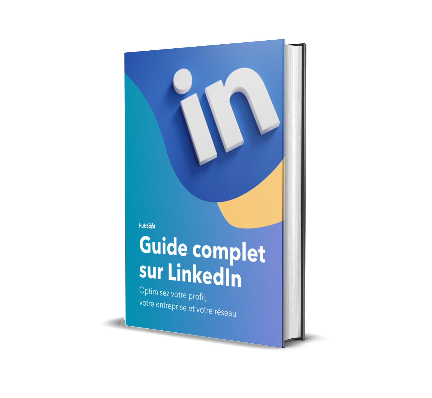 Guide Complet Sur LinkedIn