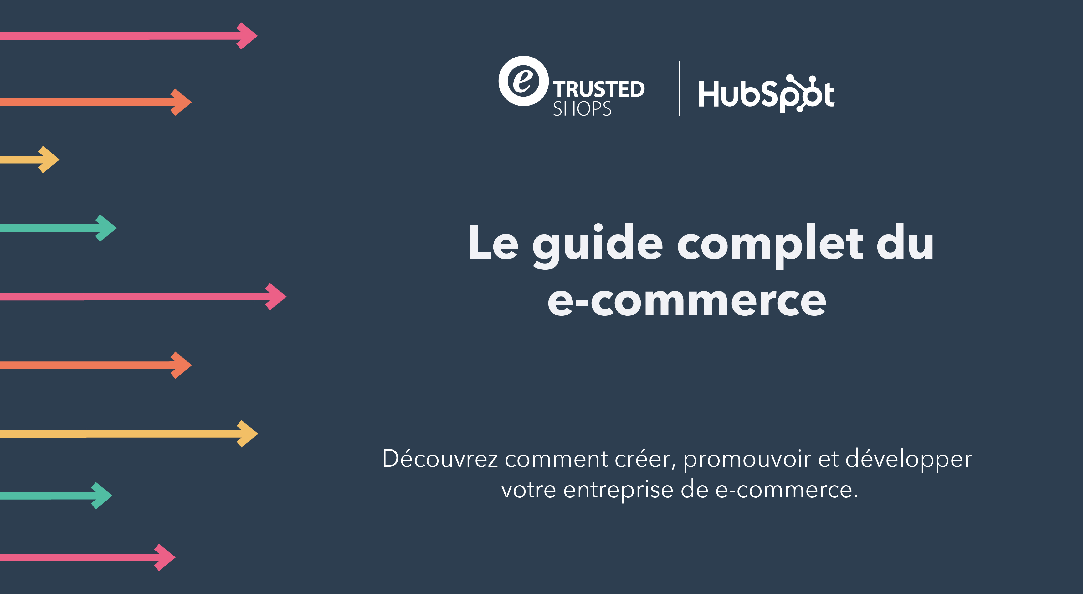 Le guide complet du e-commerce | Trusted Shops & HubSpot