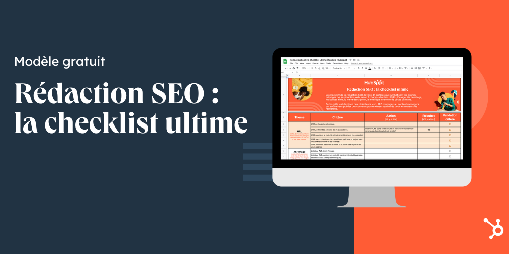 Rédaction SEO : la checklist ultime | HubSpot