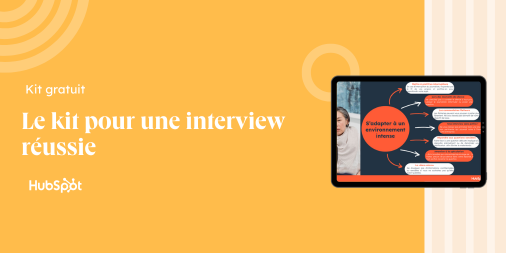 Le kit pour une interview réussie