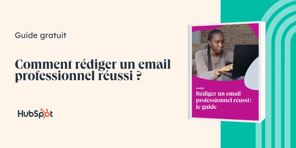 Comment rédiger un email professionnel réussi