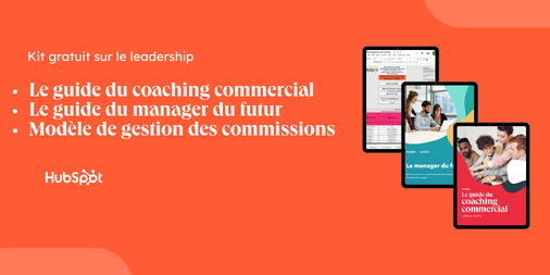 Le kit pour développer son leadership